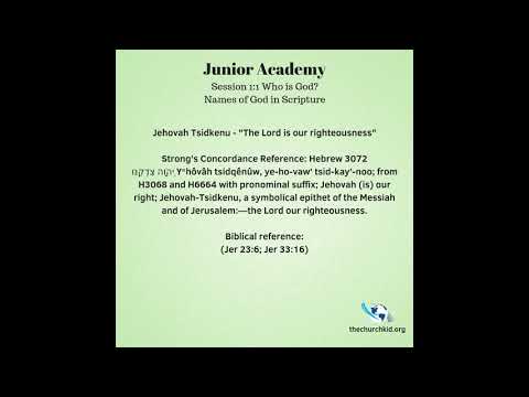 JR S1: Jehovah Tsidkenu | Names of God