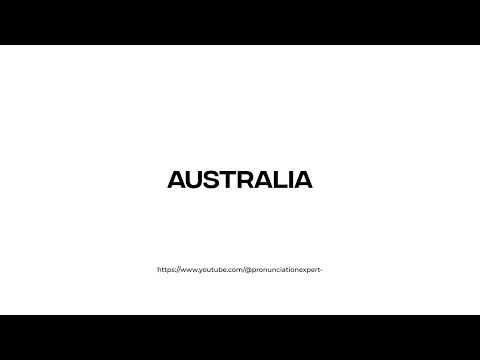 How to pronounce Australia