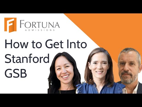 MBA Admissions Masterclass: How to Get Into Stanford GSB