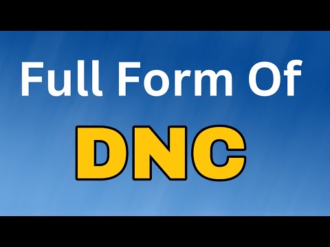 DNC Full Form/DNC meaning या मतलब क्या होता है.