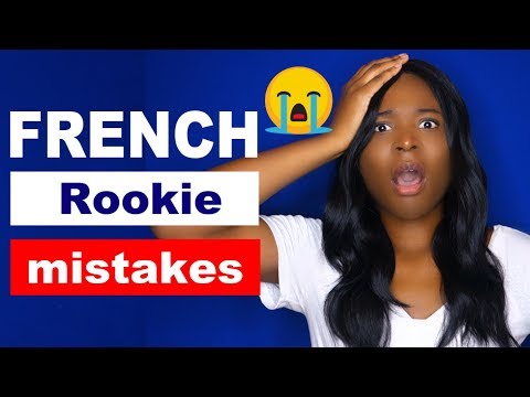 Do you make those French mistakes? (5 Tips improve your French)