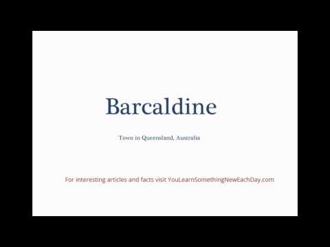 How To Pronounce Barcaldine