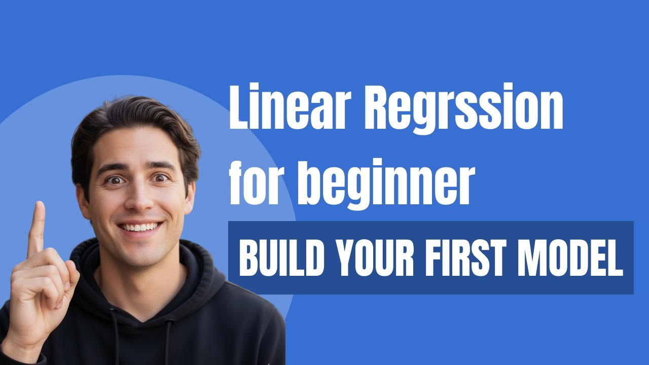 Linear Regression For Beginners: Build your First Machine learning Model