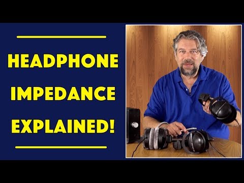 Dave Taylor Explains: What is Headphone Impedance?