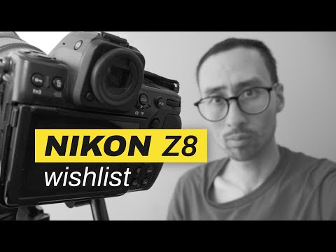 My Z8 Firmware Upgrade (or Z8 II?) Wishlist!