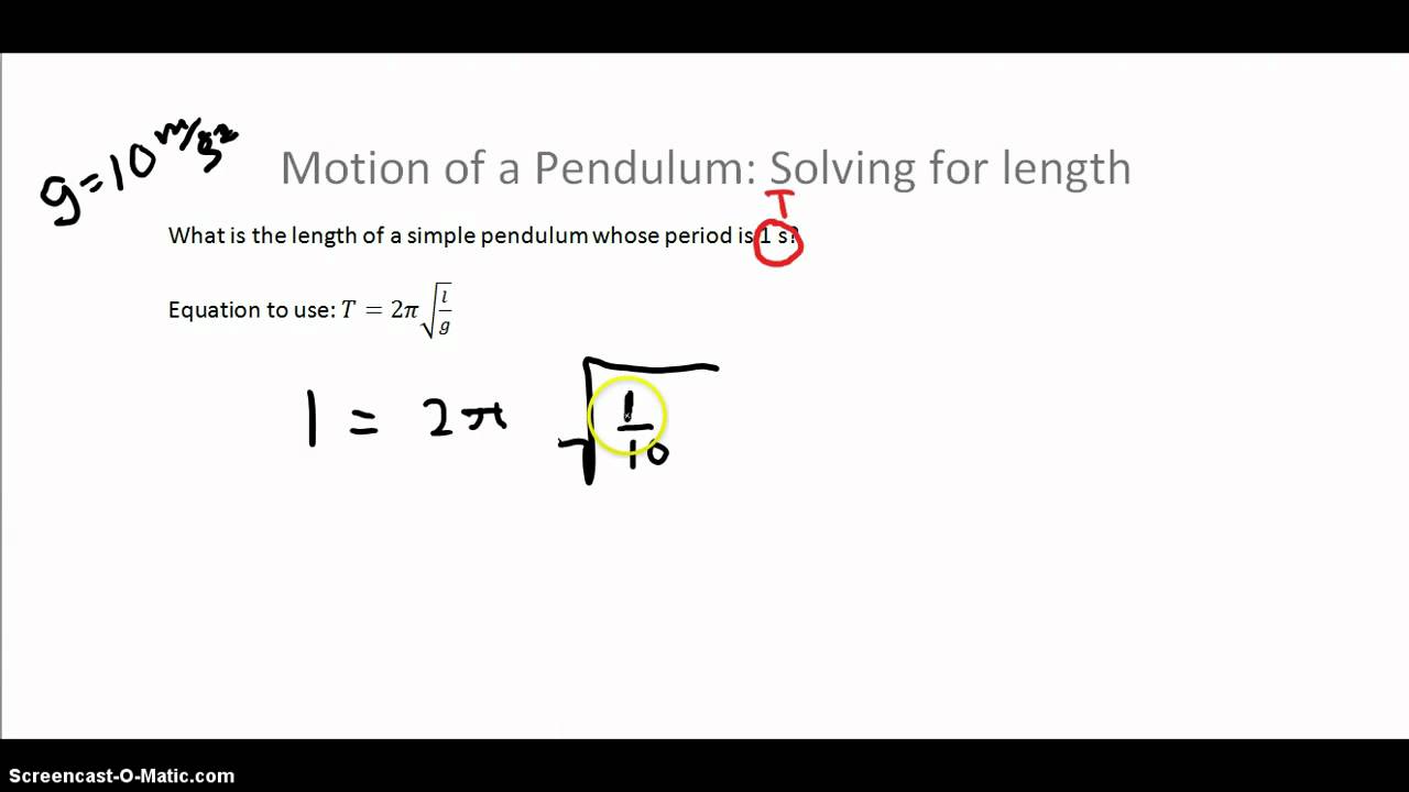 Motion of a Simple Pendulum: Solving for Length