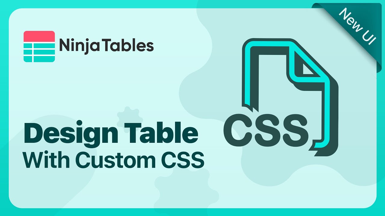 Upgrade Your WordPress Tables with Custom CSS I Ninja Tables