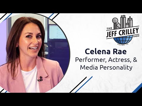 Celena Rae, Performer, Actress, & Media Personality | The Jeff Crilley Show