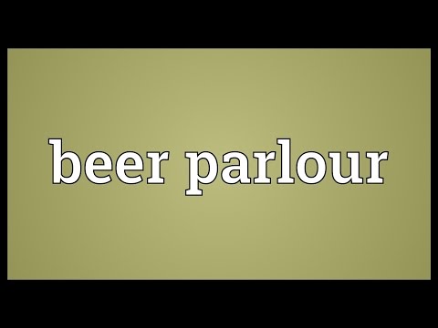 Beer parlour Meaning