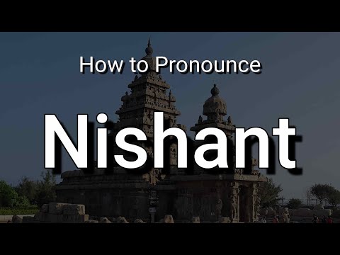 Nishant - Pronunciation and Meaning