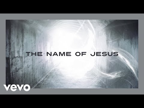 Chris Tomlin - The Name Of Jesus (Lyric Video)