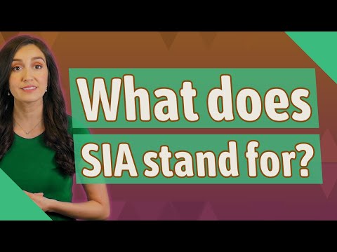 What does SIA stand for?
