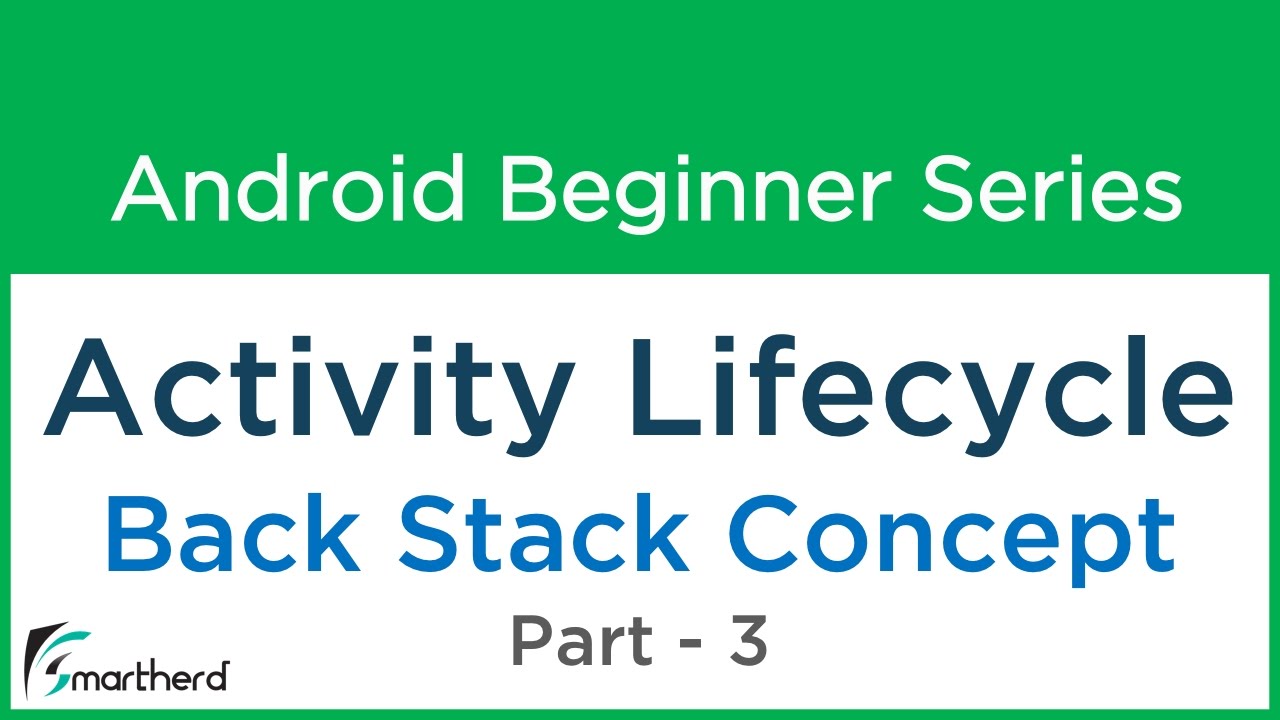 #25 Android Tutorial : Activity Life Cycle : STACK concept Part - 3