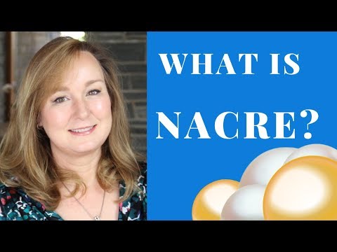 What is NACRE? | Pearl Formation