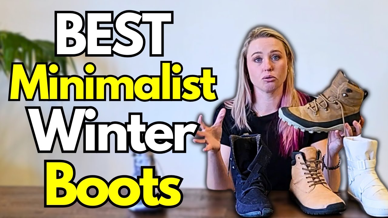BEST Minimalist Winter Boots - Xero, Vivobarefoot, & MORE!