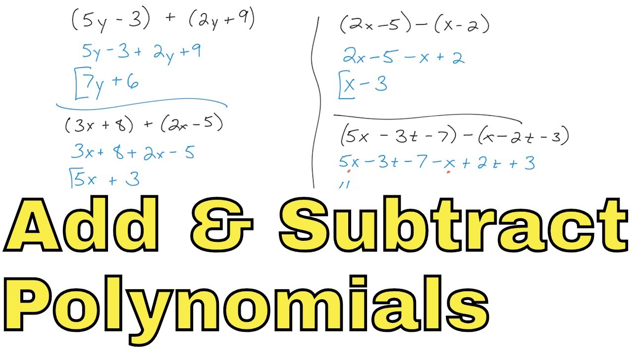 06 - Adding and Subtracting Polynomials, Part 1