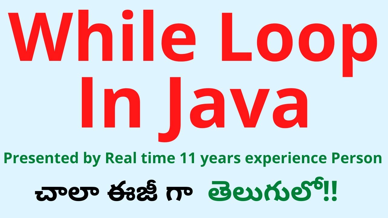 #8 Java While Loop in Telugu | Java Tutorial in Telugu | While Loop Java in Telugu | Java in Telugu
