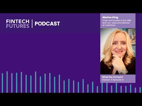 What the FinTech? | S.4 Episode 8 | The future of open banking in the UK