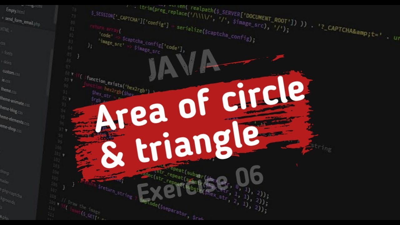 JAVA Exercise 06: Find Area of circle , triangle and rectangle in java |