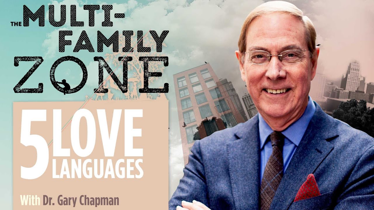 The 5 Love Languages Explained with Gary Chapman [Author]