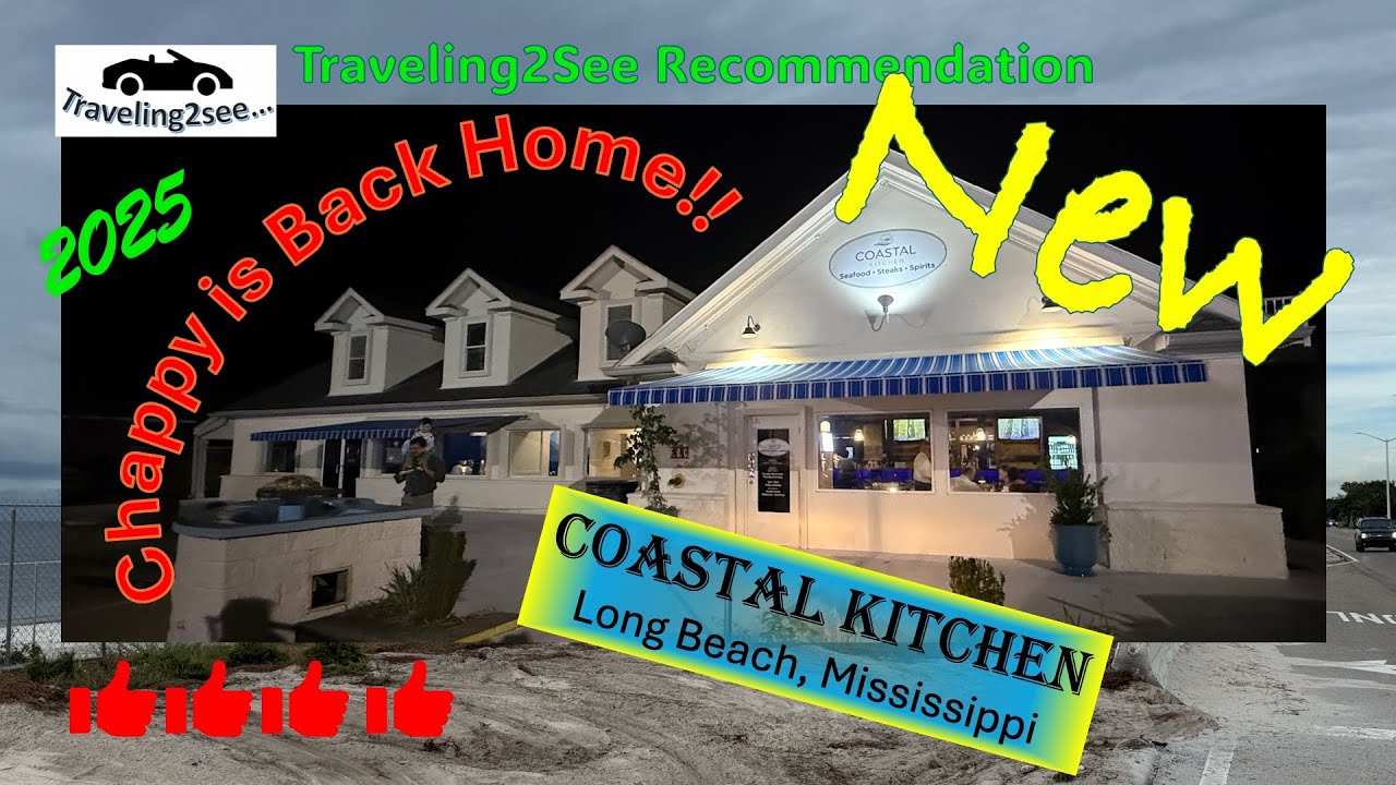 NEW Chappy's Coastal Kitchen Long Beach Mississippi 2025  Chappy is BACK HOME! #food #fun #travel