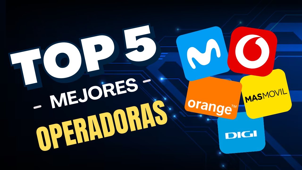 ¿Cuál es la MEJOR Operadora de 2026?