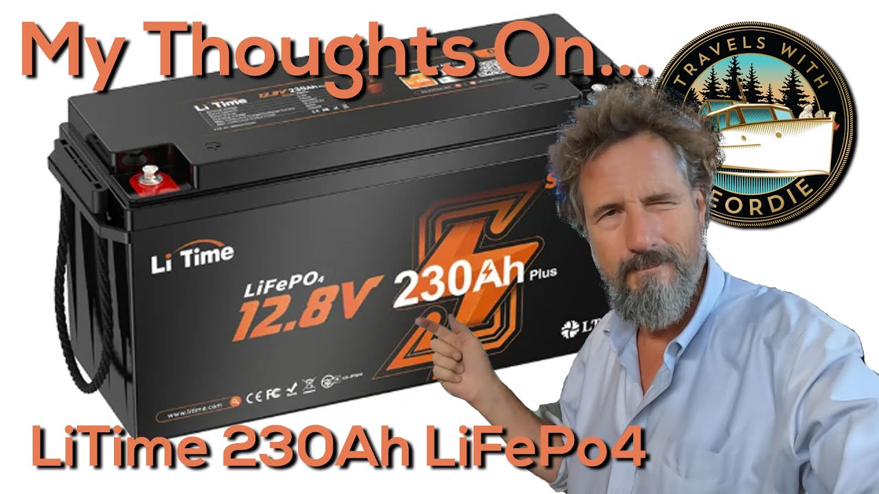 Lithium Battery Upgrade: My Thoughts on the LiTime 230 Ah LiFePo4 - Travels With Geordie