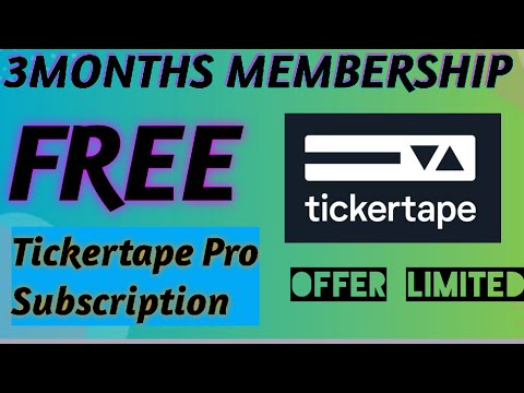 Ticker Tape 3MONTHS Pro Mambership FREE #paisatoaayega #tickertape #tickertapefree