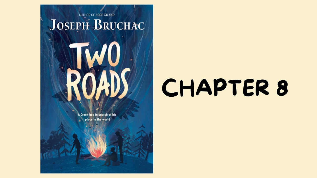 Chapter 8 of Two Roads by Joseph Bruchac