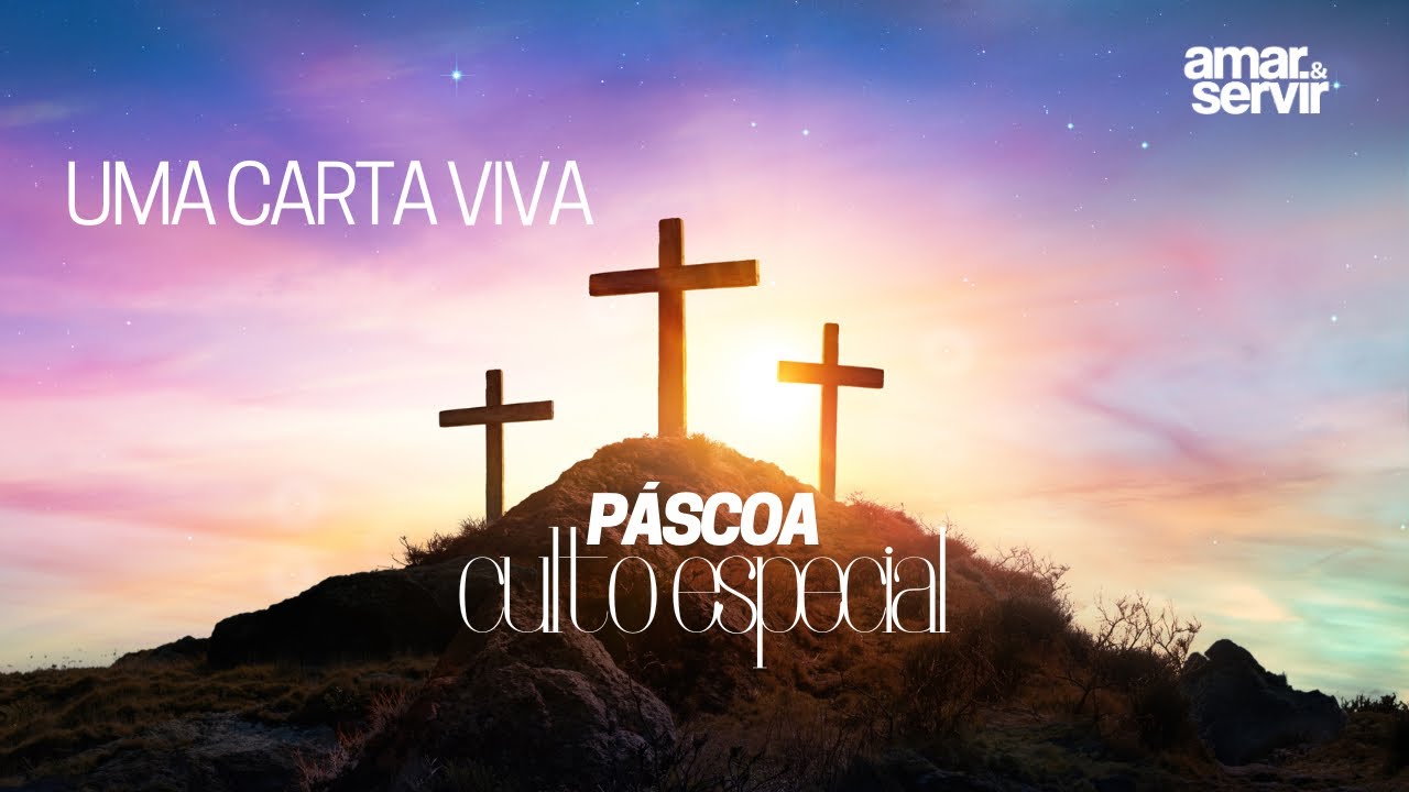 🔴 ESPECIAL DE PÁSCOA |  AMAR E SERVIR | 10:00  - LUIZOTE