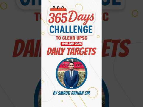 ๐ฏDaily Study Plan / Targets ( For UPSC & State PCS 2026) 19th Juneย 2025๐ฏ