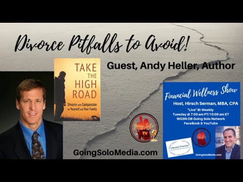 Divorce Pitfalls to Avoid with Elite Guest Andy Heller, Author