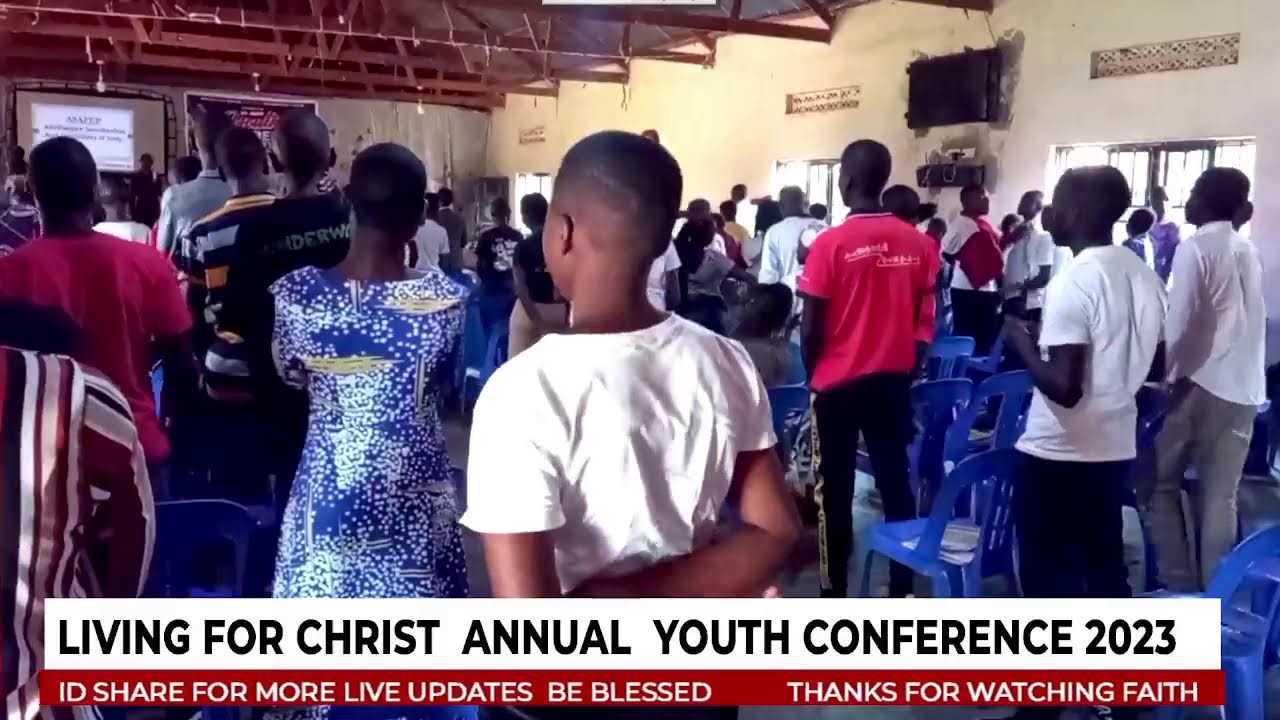 LIVE: LIVING FOR CHRIST MINISTRIES ANNUAL YOUTH CONFERENCE 2023