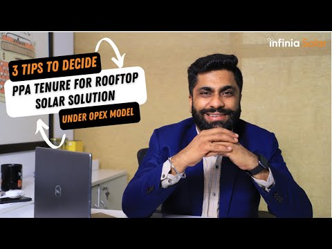 3 Tips for deciding the PPA Tenure for Rooftop Solar Solution under the OPEX Model | Infinia Solar