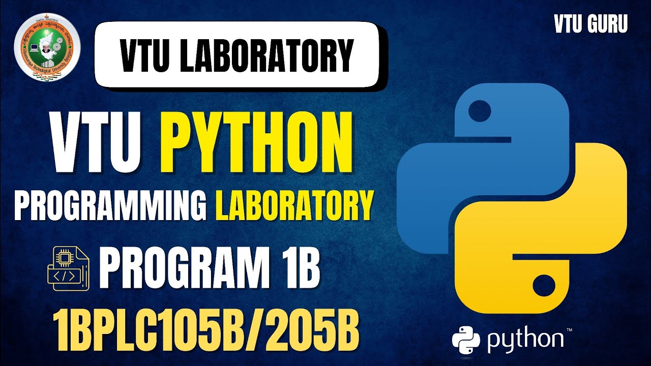 1BPLC105B Python Programming Laboratory Program 1b | 1BPLC205B Python Programming Program 1b | VTU