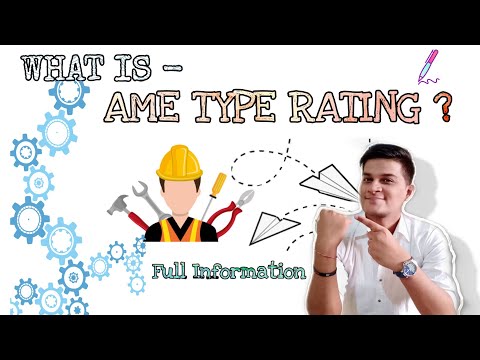 What is AME Type Rating ? Full Information