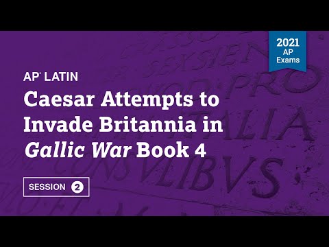 2021 Live Review 2 | AP Latin | Caesar Attempts to Invade Britannia in Gallic War Book 4