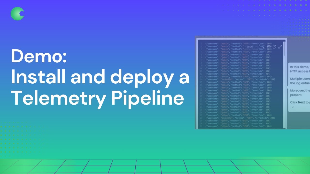 How to Install and Deploy a Telemetry Pipeline