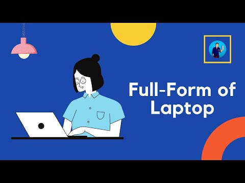 Full Form of Laptop - Quick Learn Computer
