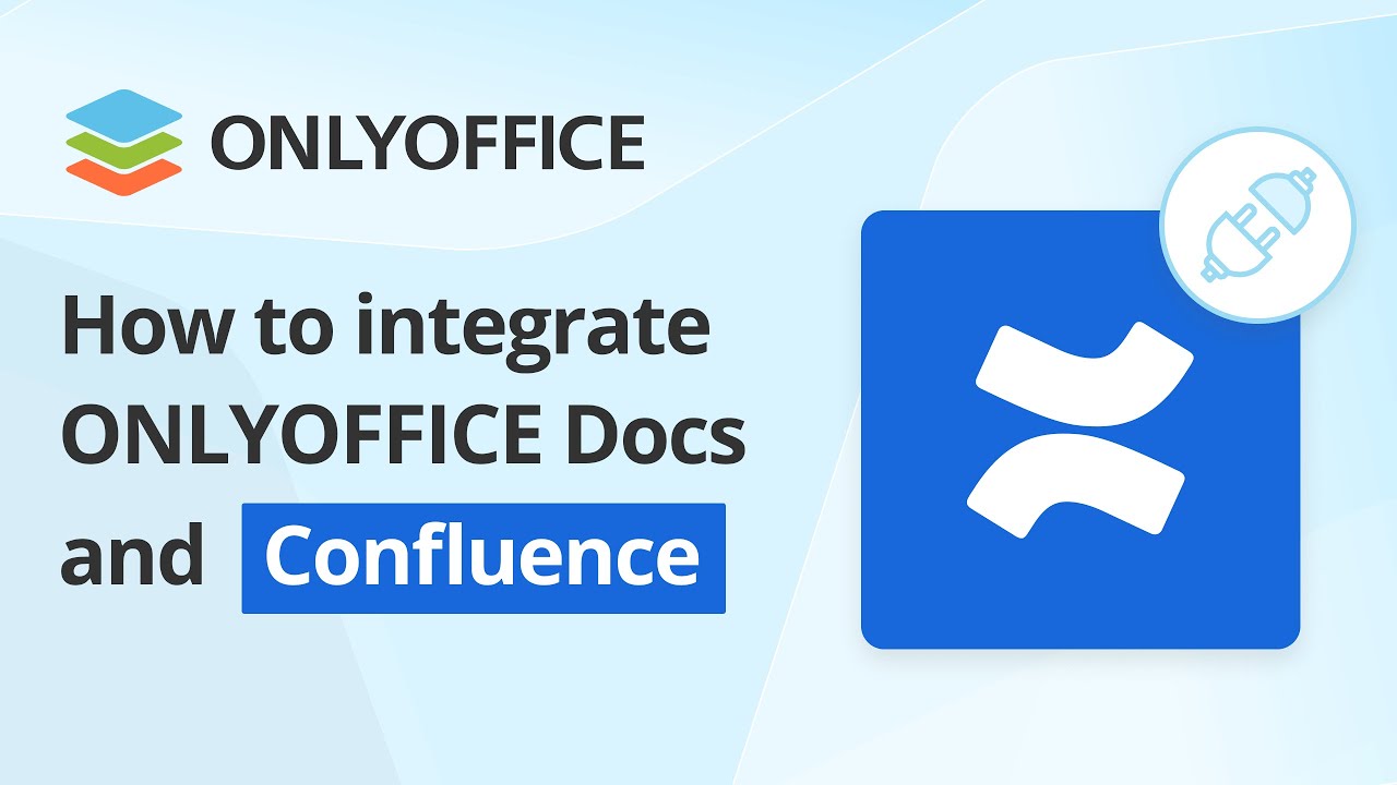How to integrate ONLYOFFICE Docs and Confluence