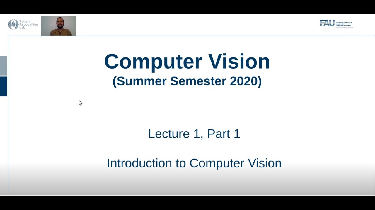 Intro to Computer Vision (Lecture 1, Part 1)