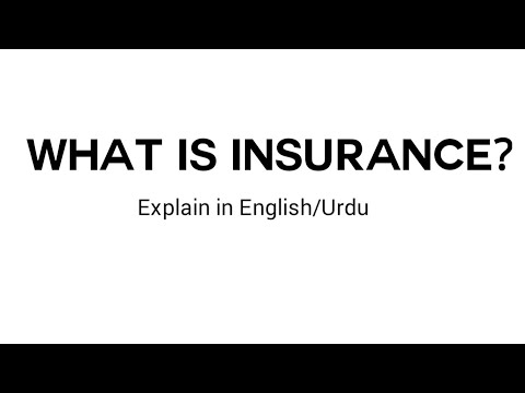 What is insurance? | full definition of insurance in English/Urdu