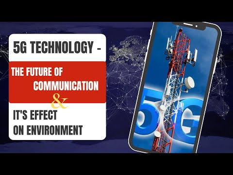 The Shocking Truth About the Environmental Impact of 5G Technology