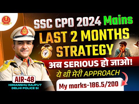 SSC CPO 2024 Mains Last 2 months Strategy🧿| अब इस approach से चलो 🫡| cpo mains strategy #ssccpo #ssc