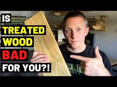 The Truth About Treated Lumber (IS IT TOXIC? CARCINOGENIC? BAD FOR THE ENVIRONMENT? ) Treated Wood