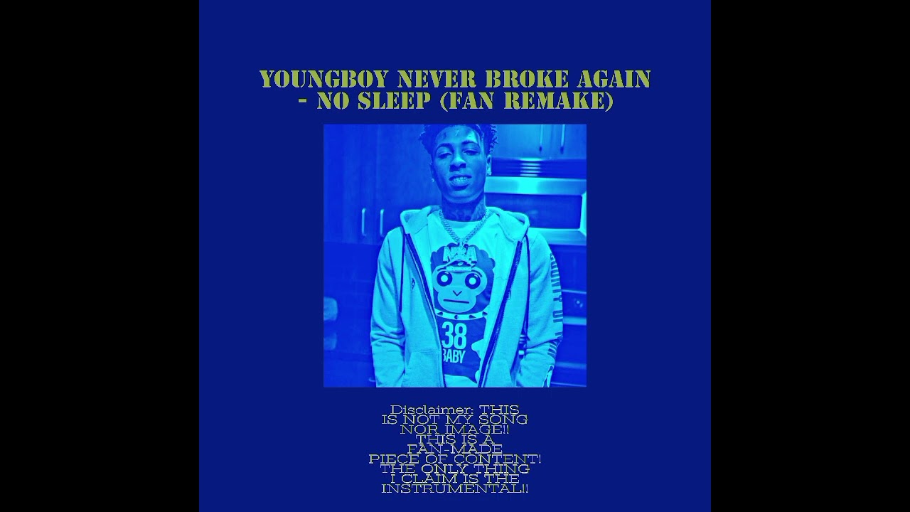 NBA Youngboy - No Sleep (Fan Remake by CaRe)