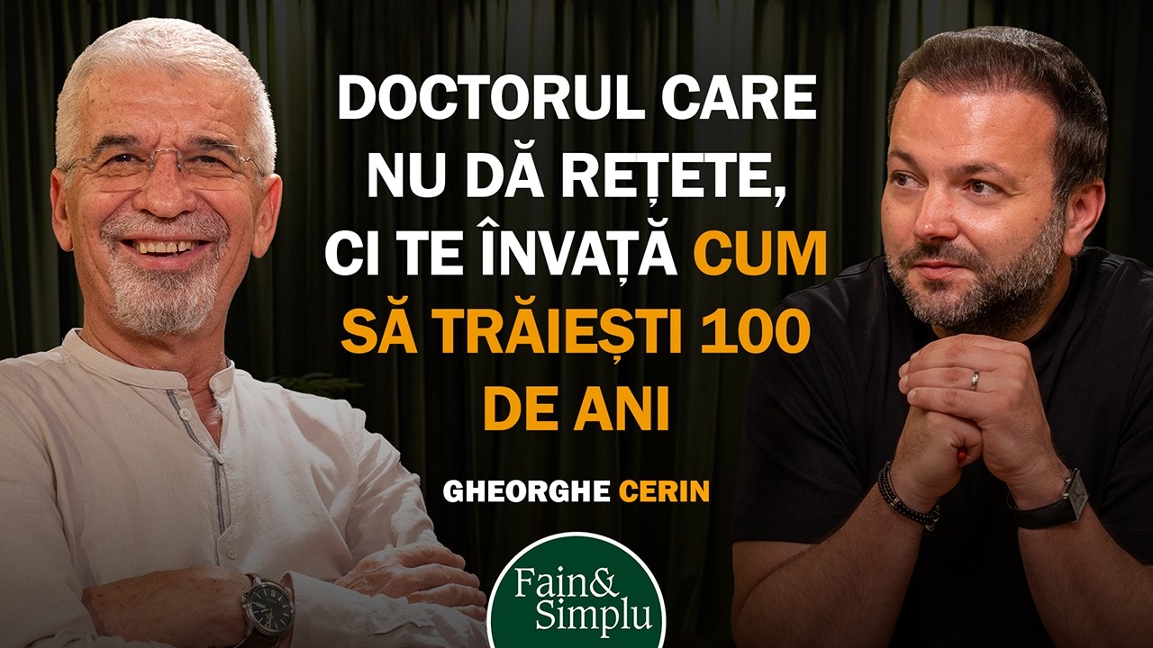 DIETA CERIN. DOCTORUL CARE SALVEAZĂ INIMA CU HRANĂ, NU CU PASTILE | Fain & Simplu cu Mihai Morar 260
