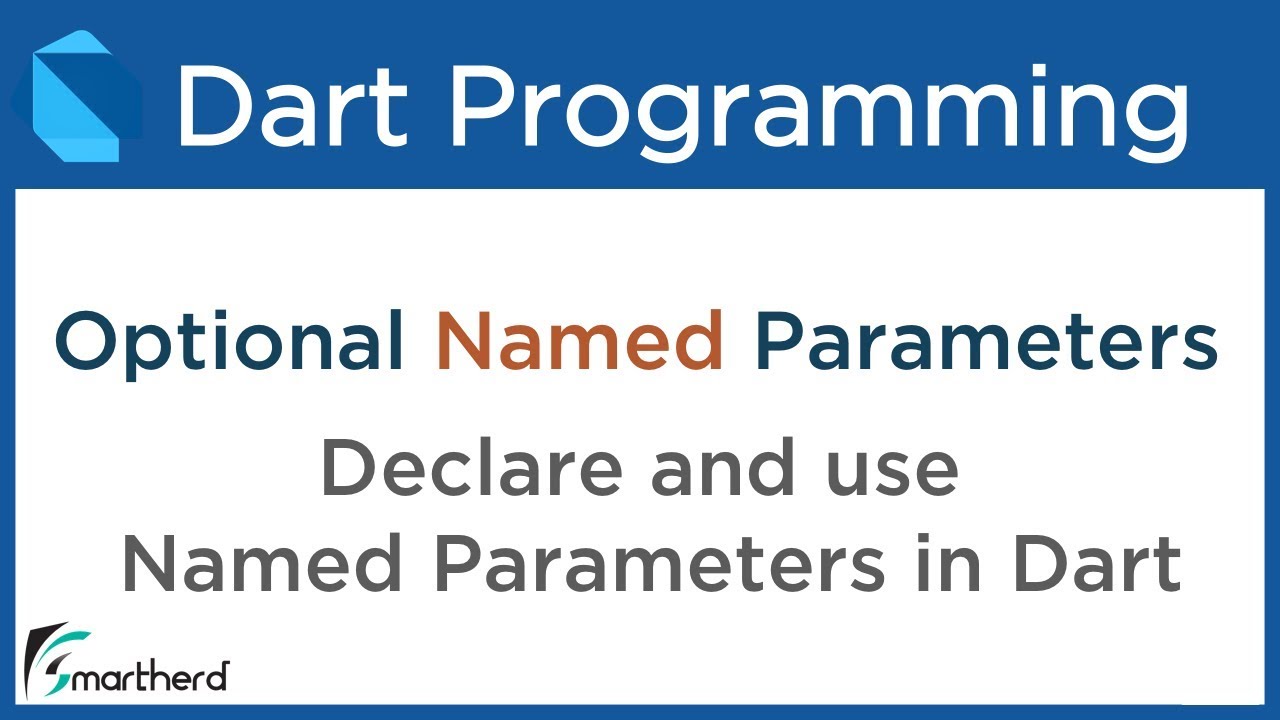 Dart Optional NAMED Parameters in Functions. Dart Tutorial for Flutter #6.5
