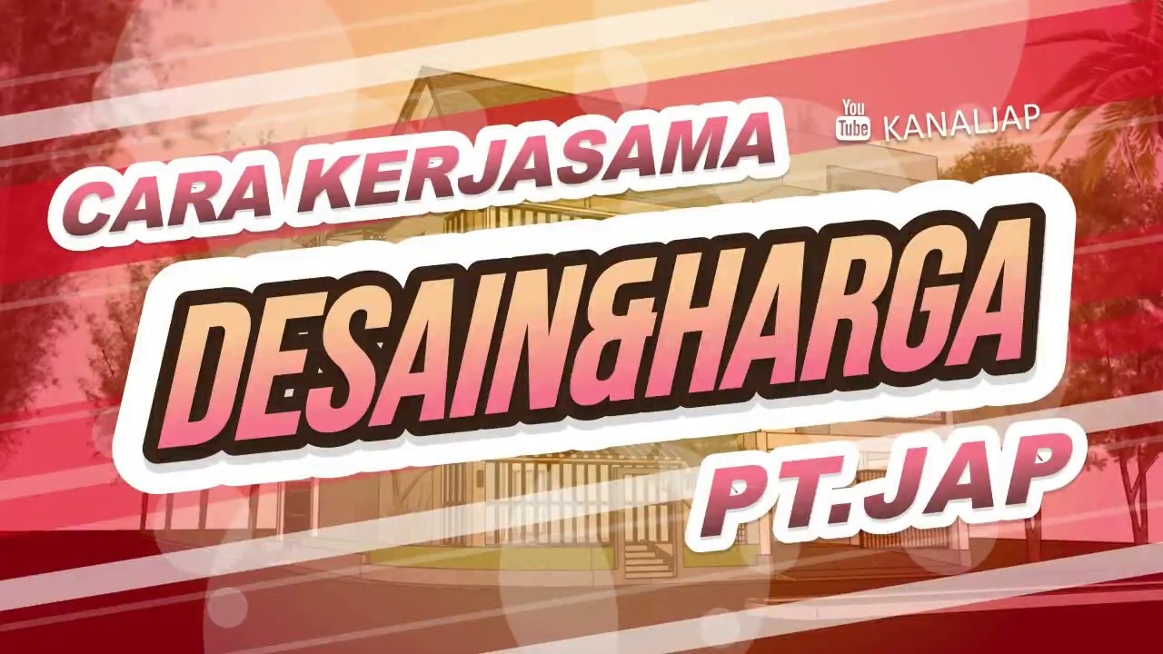 DAFTAR HARGA JASA DESAIN PT JAP #ArsitekJogja #KontraktorJogja