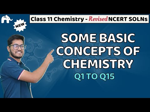 Some basic concepts of chemistry | Class 11 Chemistry | NCERT Solutions | Chapter 1 | Questions 1-15